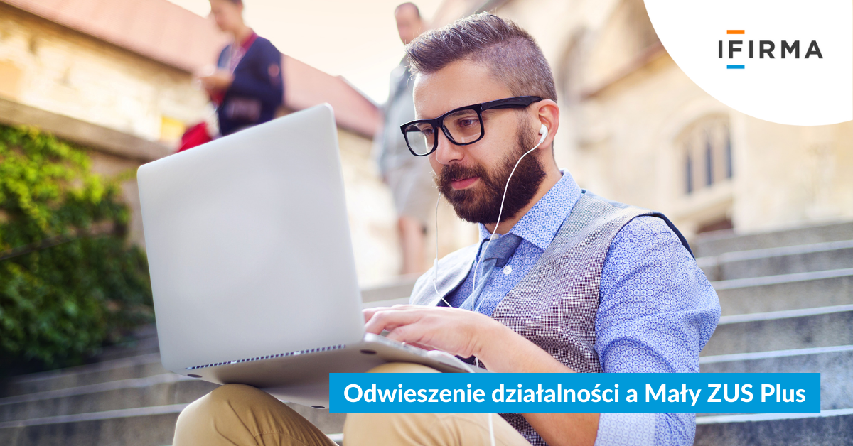 Zawieszenie działalności a mały ZUS - czy powrót jest możliwy? | ifirma.pl